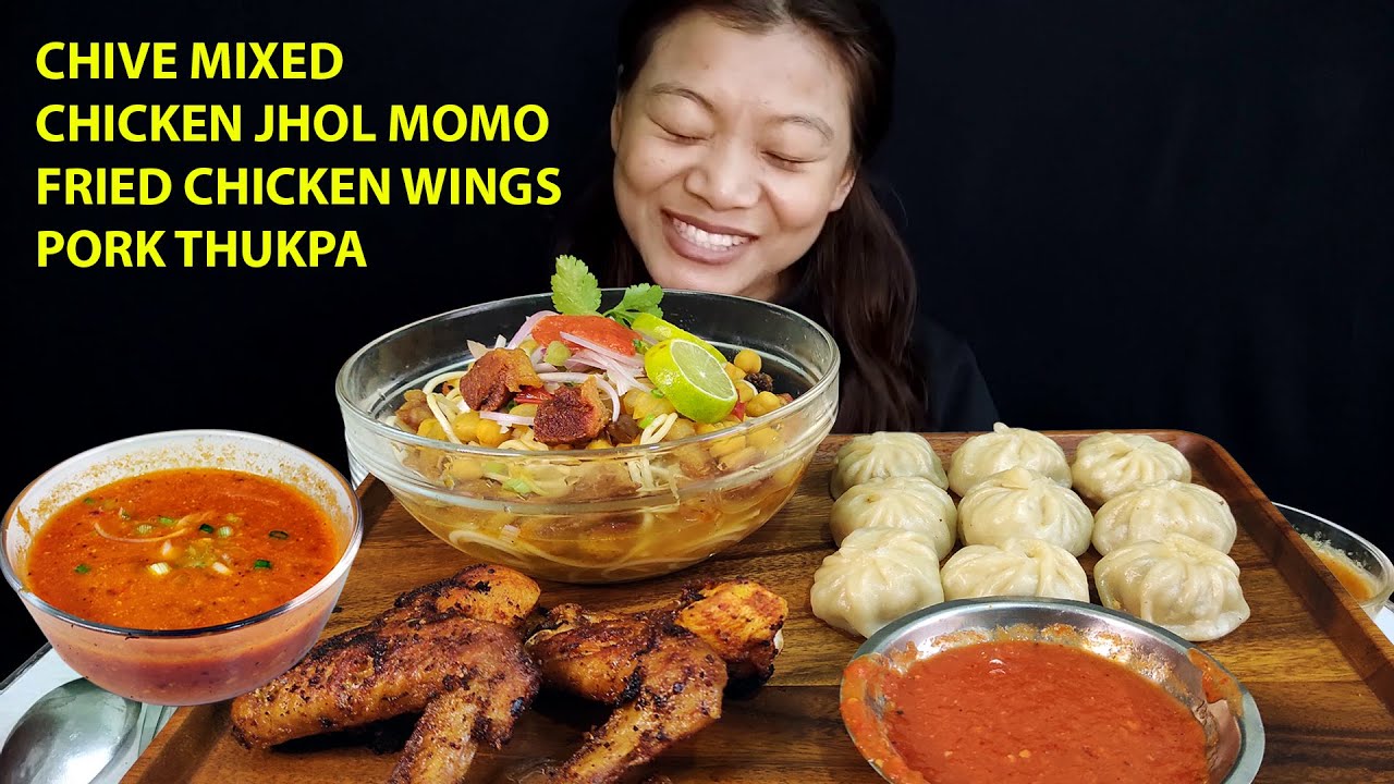 CHICKEN JHOL MOMO | PORK THUKPA | FRIED CHICKEN WINGS | चिकेन झोल मम ...