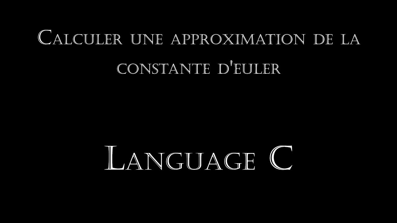 6 - Calculer une approximation de la constante d'euler (Darija) - YouTube