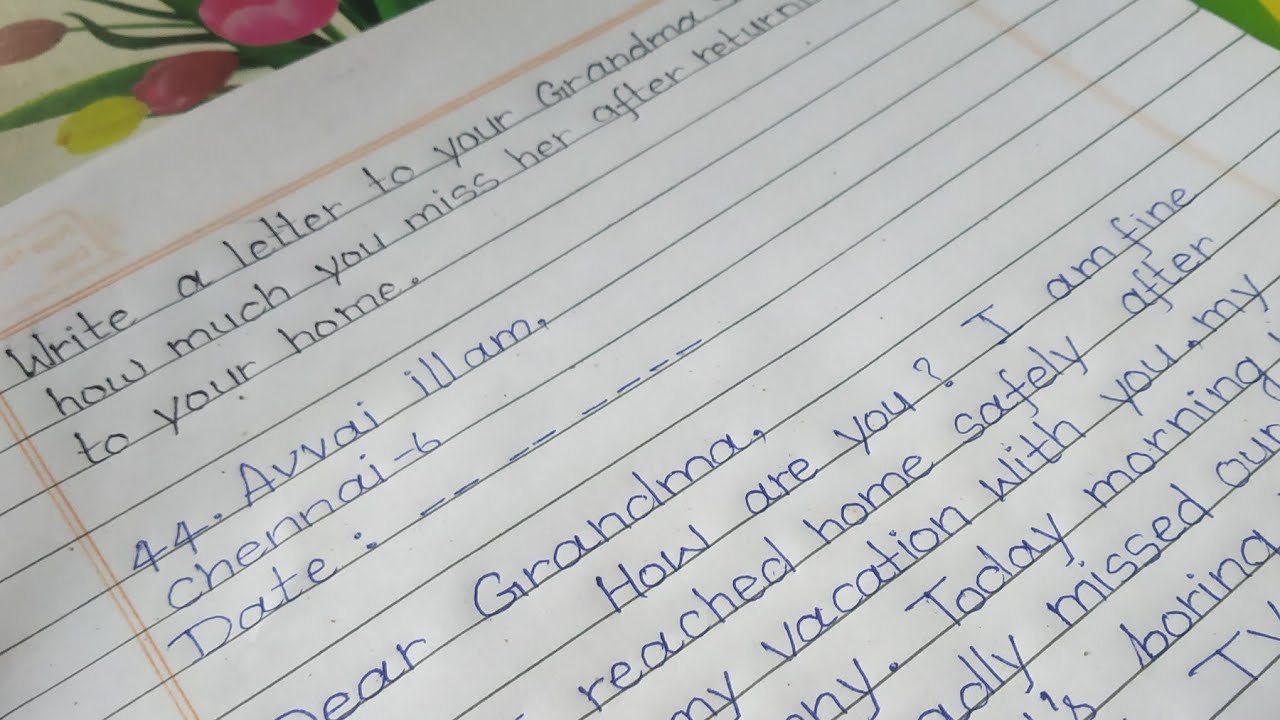 Write A Letter To Your Grandma Stating How Much You Miss Her After To ...