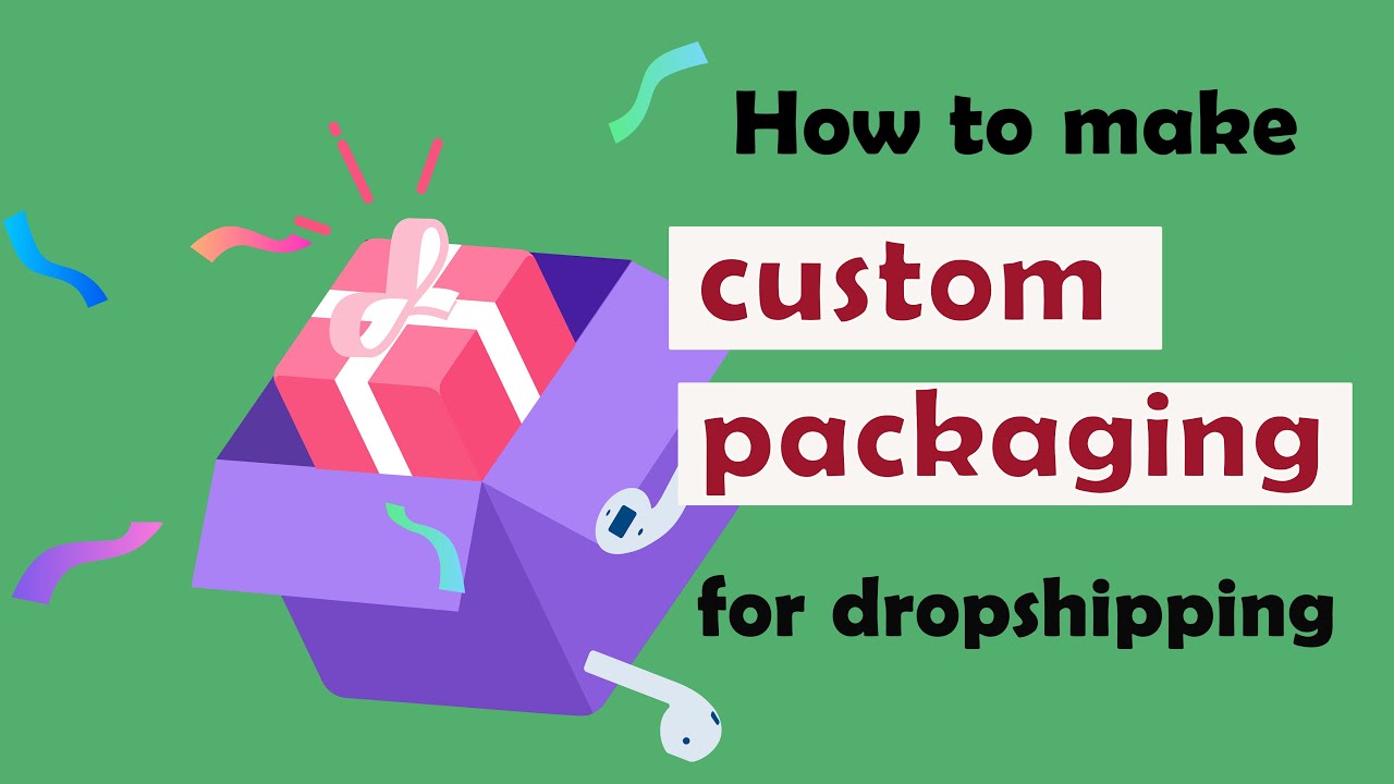 How to make custom packaging for dropshipping business - YouTube