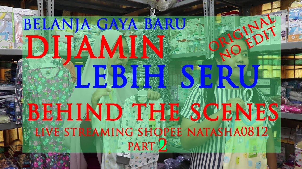 behind the scenes live streaming shopee-part 2 - YouTube