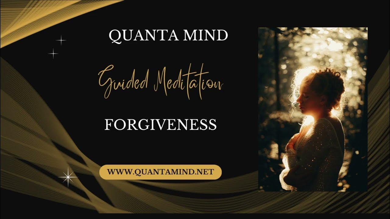 Forgiveness Guided Meditation for Inner Peace | Healing and Compassion ...