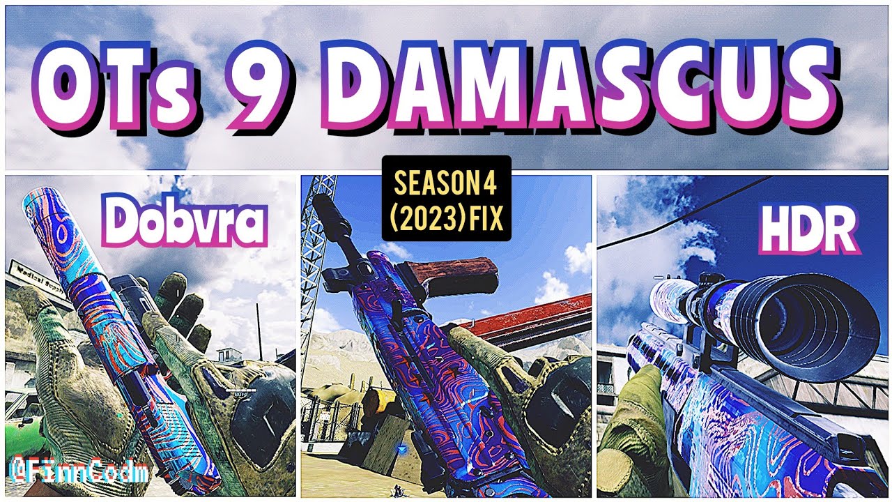 How to get DAMASCUS for OTs 9, HDR and Dobvra in Season 4 of COD ...