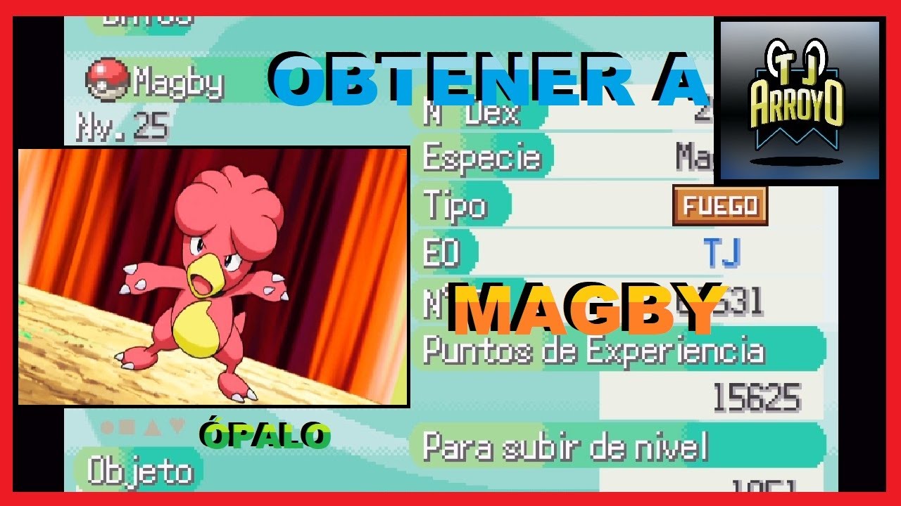 🔥 ¿DÓNDE y cómo conseguir / obtener a MAGBY Nº 240 en POKÉMON ÓPALO? 🔥 ...