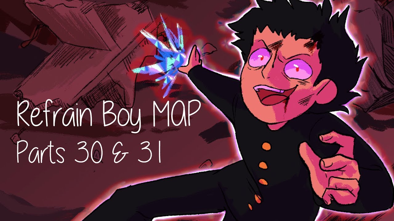 Refrain Boy | Mob Psycho 100 MAP | Parts 30 & 31 | FLASH WARNING! - YouTube