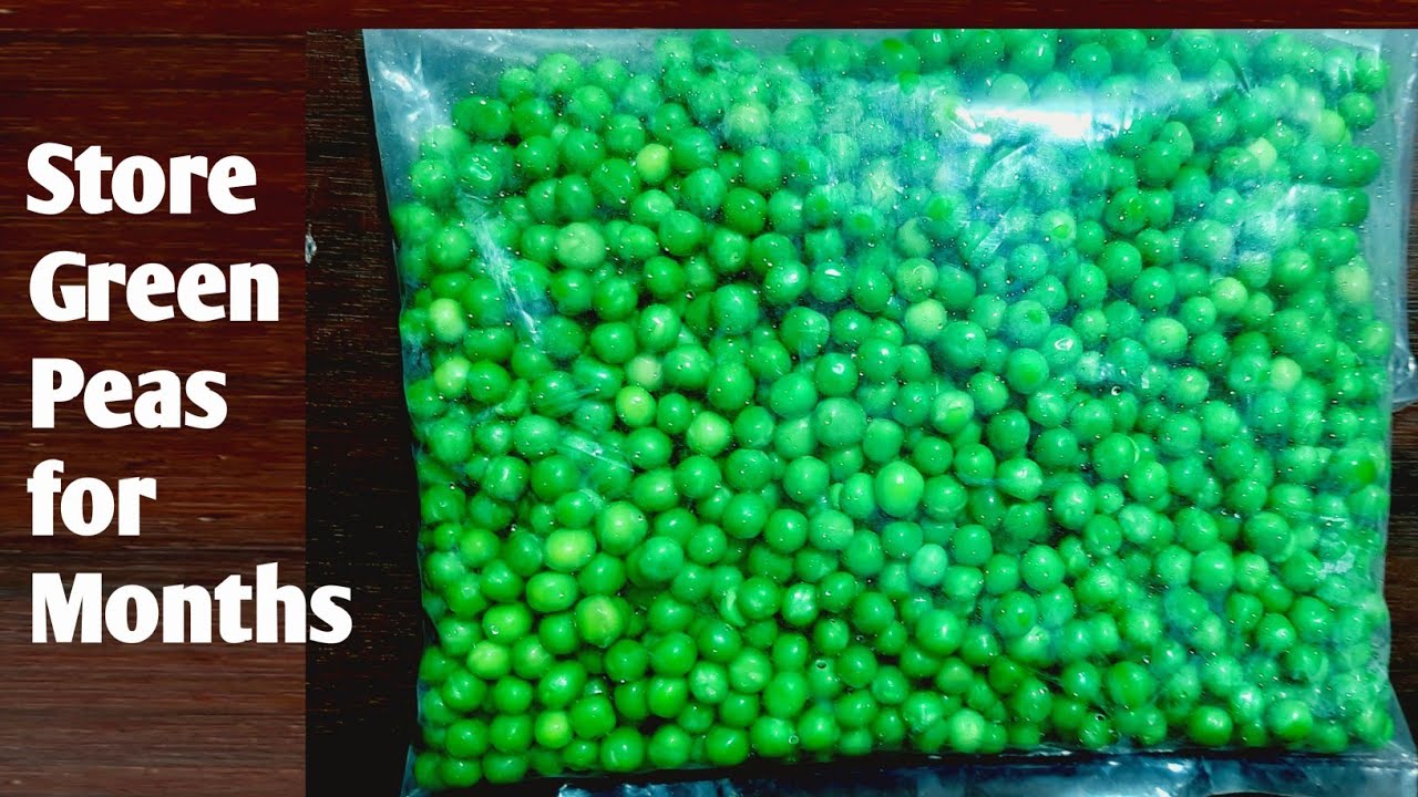 Store Green Peas for 6 Months | Frozen Peas | How to store Peas ...