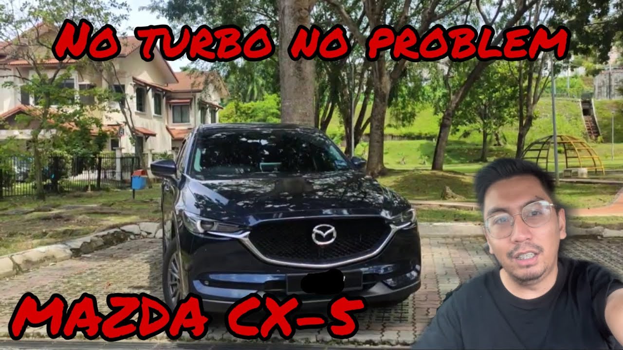 MAZDA CX-5 - SUV YANG CUKUP POWER DAN RUANGAN YANG BESAR #mazdacx5 # ...