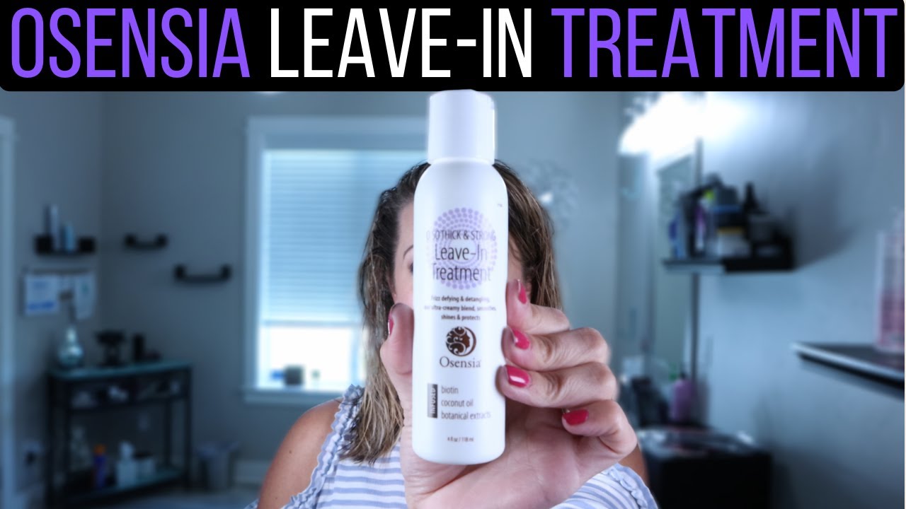 Osensia O So Thick and Strong Leave-In Treatment | Leave In Conditioner ...