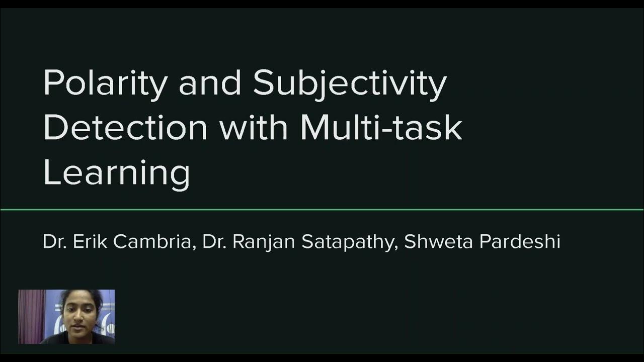Polarity and Subjectivity Detection with Multitask Learning (Sentic Labcast by Shweta Pardeshi ...