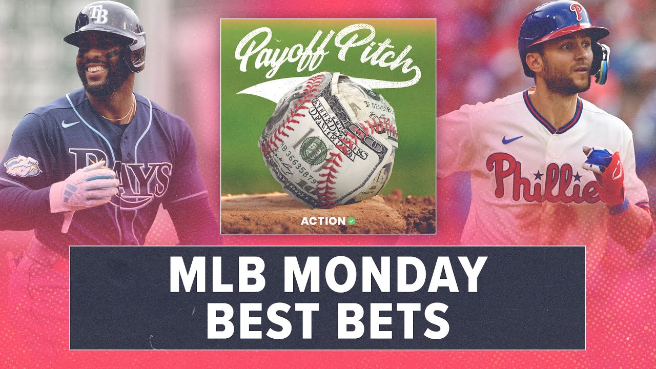 MLB Monday Betting Preview & Best Bets | Payoff Pitch Podcast - YouTube