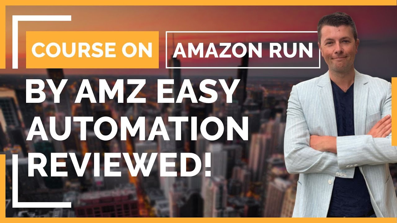 Course On Amazon Run By AMZ Easy Automation Reviewed! - YouTube