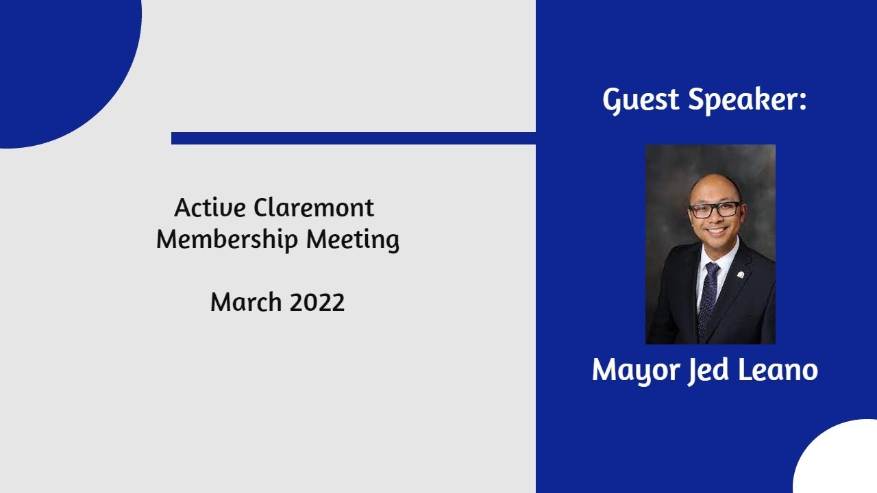Active Claremont March 2022 Membership Meeting - Mayor Jed Leano - YouTube
