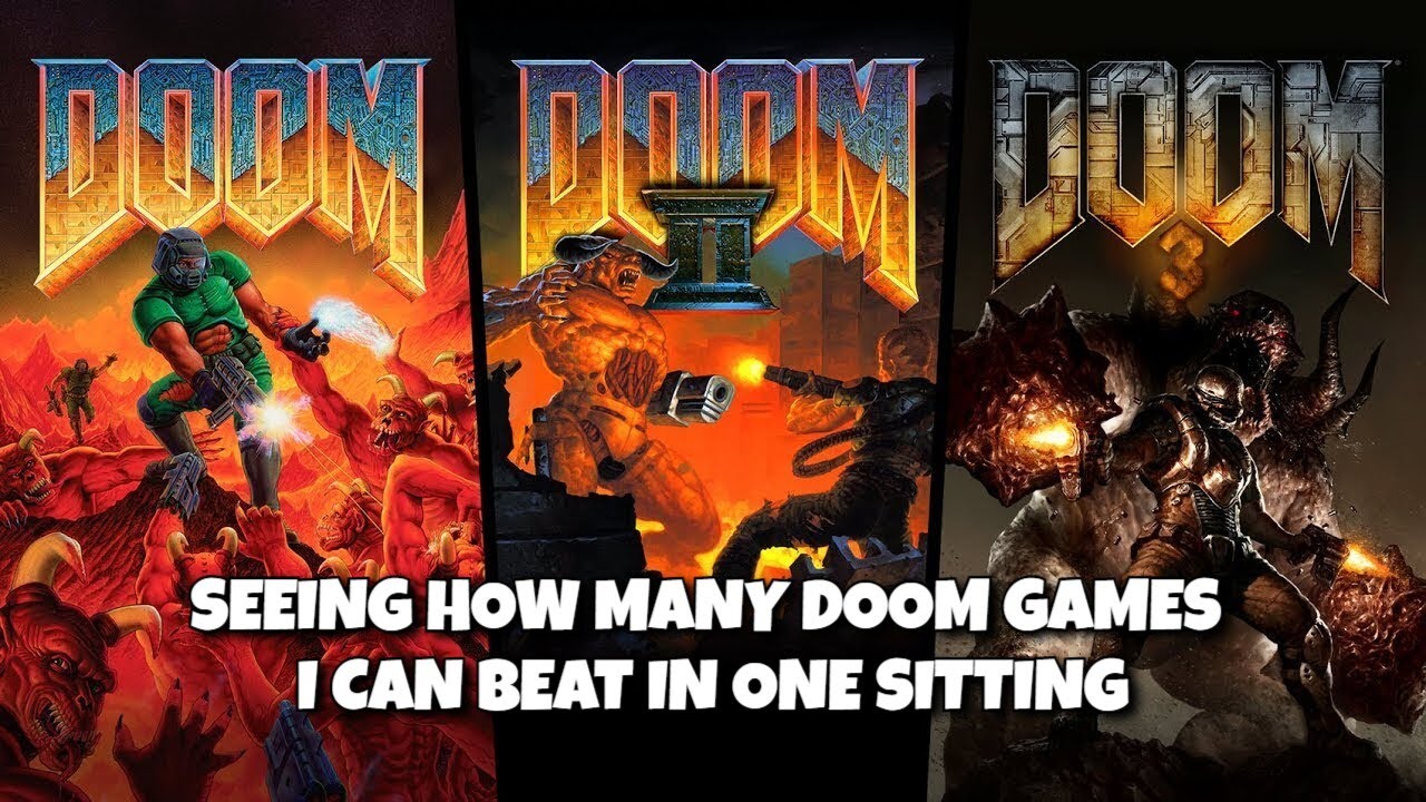 How many DOOM Games can I beat in one sitting? - YouTube