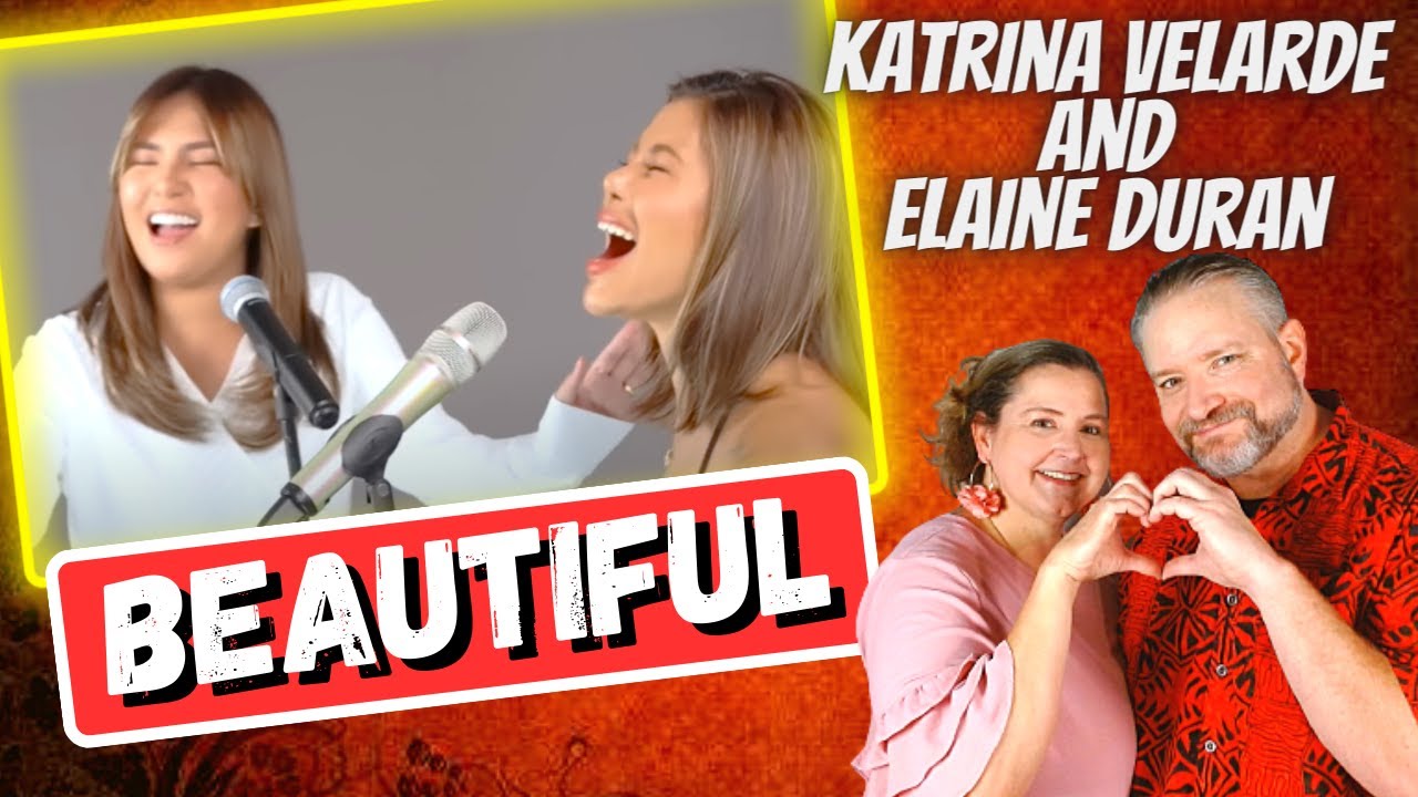First Time Reaction to "Beautiful" by Katrina Velarde and Elaine Duran ...