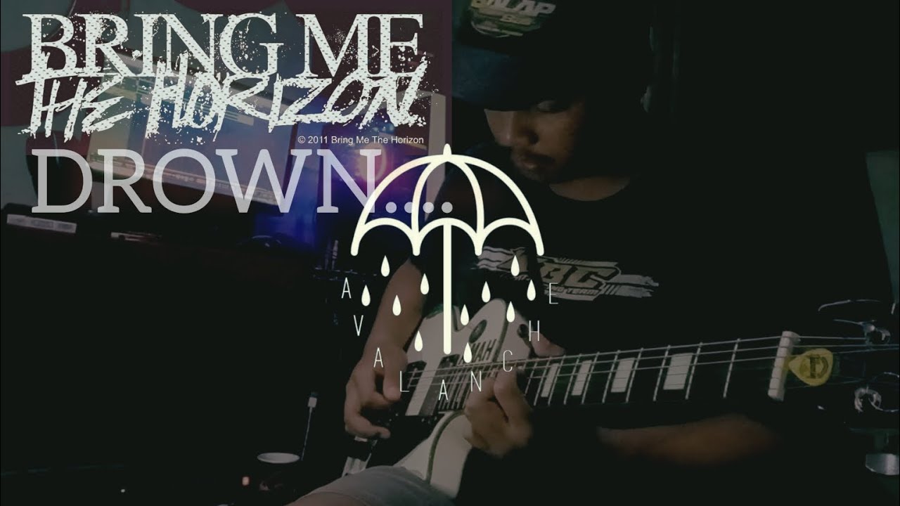 BRING ME THE HORIZON Drown Guitar Cover #bmth #bringmethehorizon - YouTube