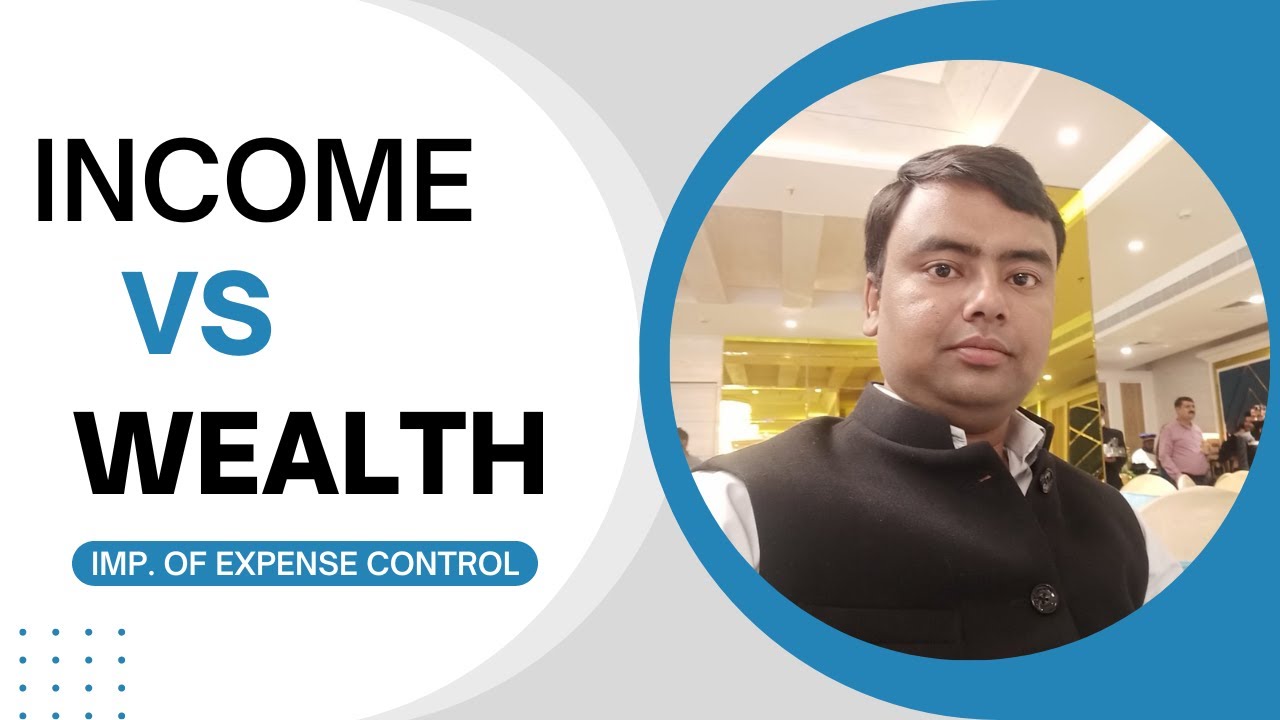 Income Vs. Wealth- Relevance of Expense- E 01 - YouTube