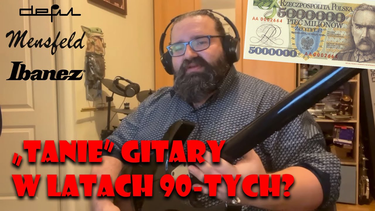 Kupujemy "tanią" gitarę w latach 90-tych - test porównawczy Defil Tosca ...