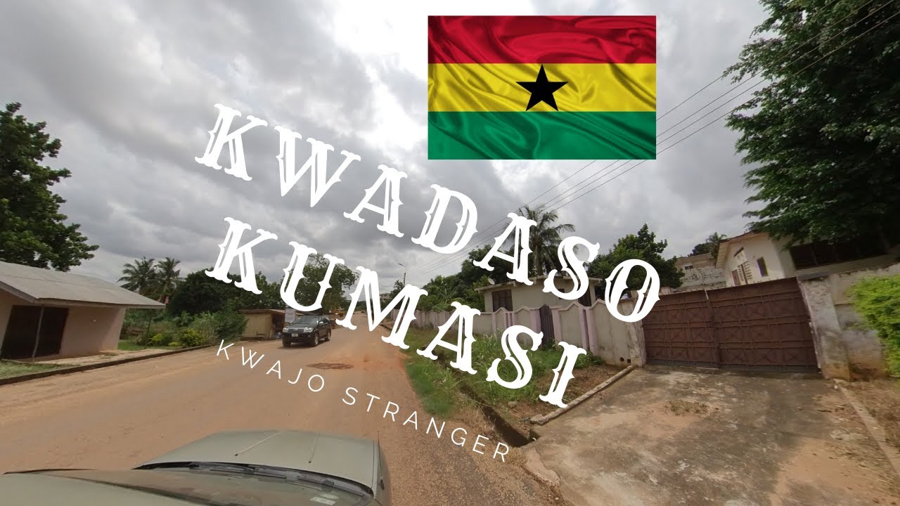 MUST WATCH Kwadaso Kumasi Ghana Ashanti Region - YouTube