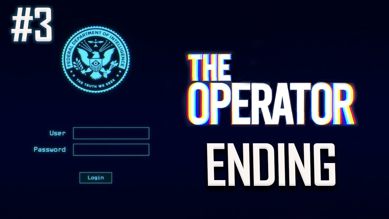 The Operator #3 (ENDING) - YouTube