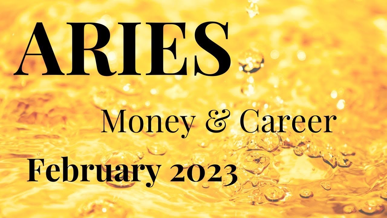 ARIES **MONEY & CAREER** February 2023 Tarot & Oracle Card Reading ...