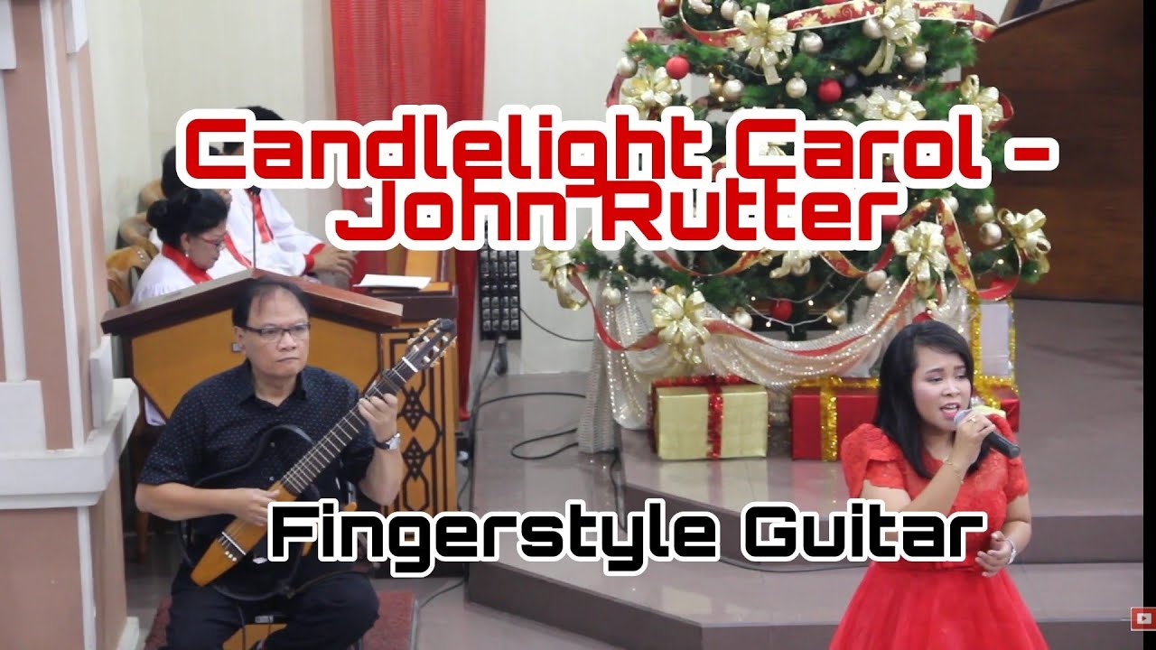 Candlelight Carol- John Rutter (Cover Tio Ariella Feat Fingerstyle ...
