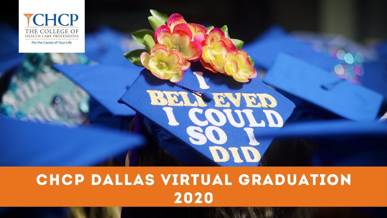 CHCP Dallas Virtual Graduation | 2020 - YouTube