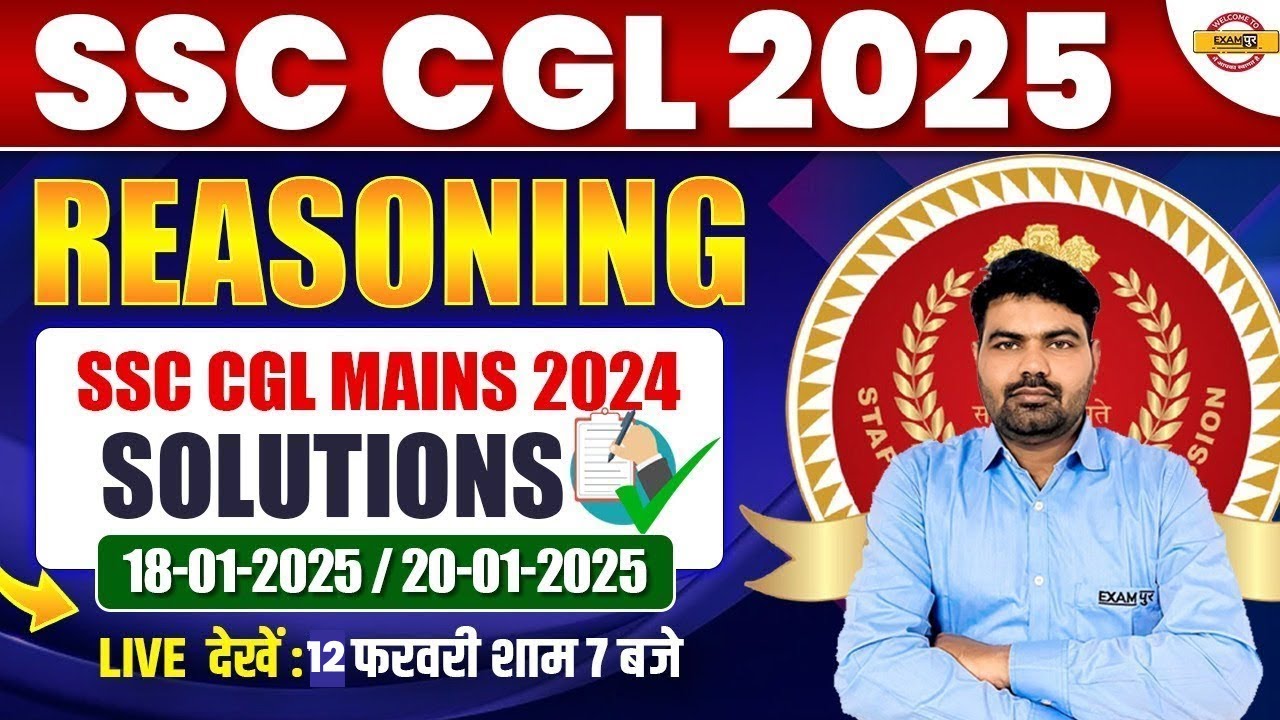 SSC CGL 2025 || REASONING || SSC CGL MAINS 2024 SOLUTIONS || BY KUSHAL ...