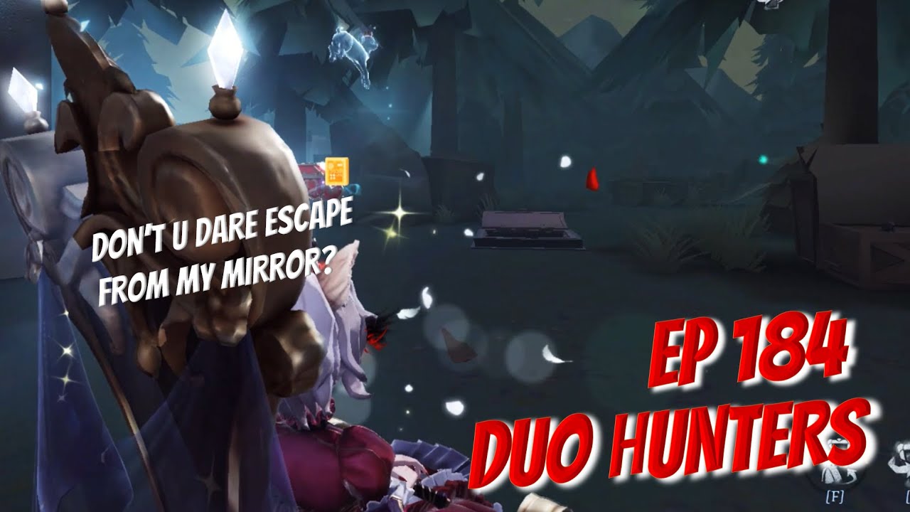DUO HUNTERS EP 184 IDV #第五人格 #identityv #hupperkupper #gaming #8vs2 ...