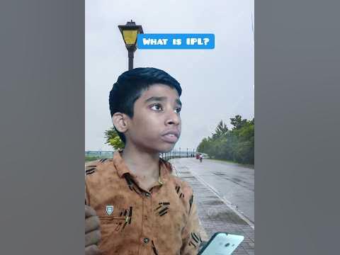 When you don't, know what is IPL?😀😂😜 #comedy #IPL#ytshorts #funny # ...