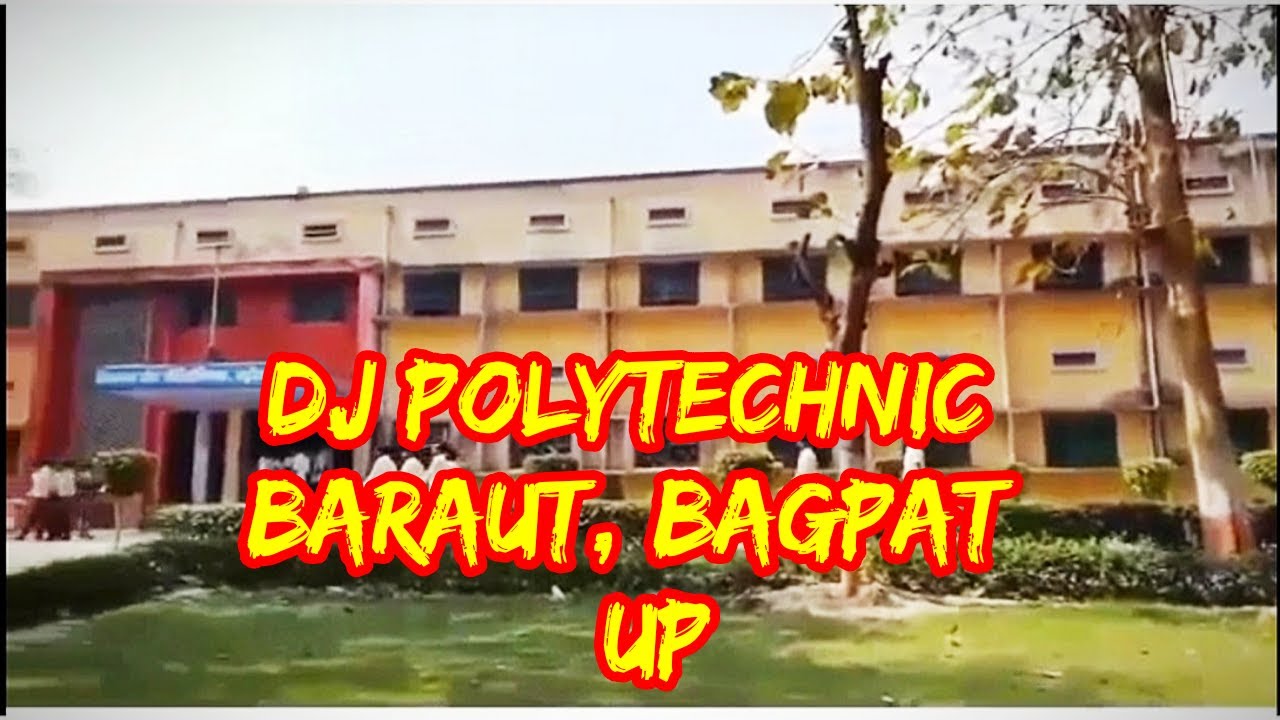 DJ Polytechnic Baraut , Bagpat (UP) ||Digambar jain Polytechnic - YouTube
