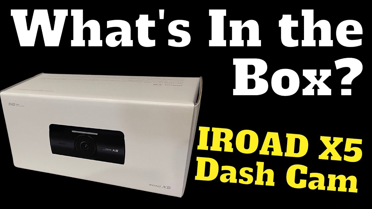 IROAD X5 Dash Cam |Whats in the box? | Safe Drive Solutions - YouTube