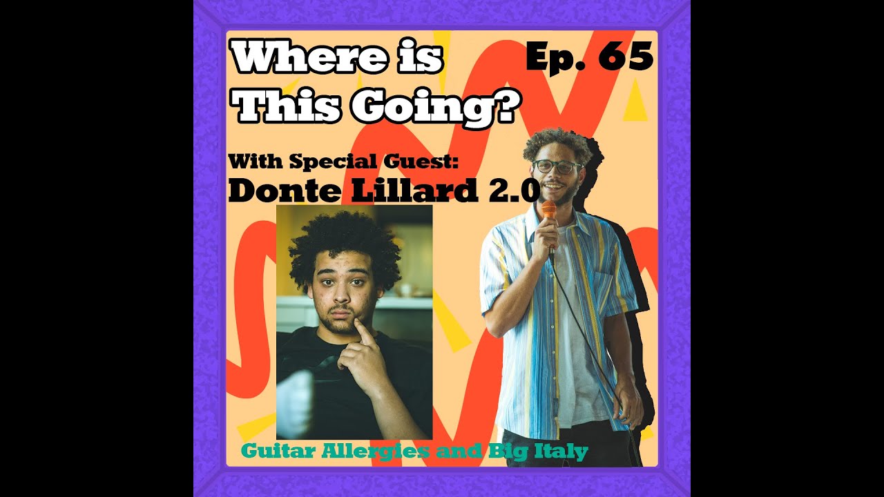 WITG w/ Hunter Miles Episode 65: Donte Lillard 2.0 - YouTube