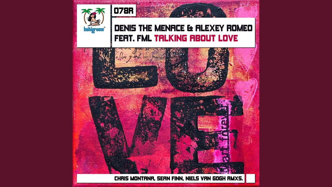Talking About Love Niels Van Gogh Remix Youtube