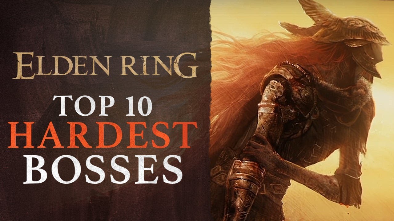 Top 10 Hardest Elden Ring Bosses, Ranked - YouTube