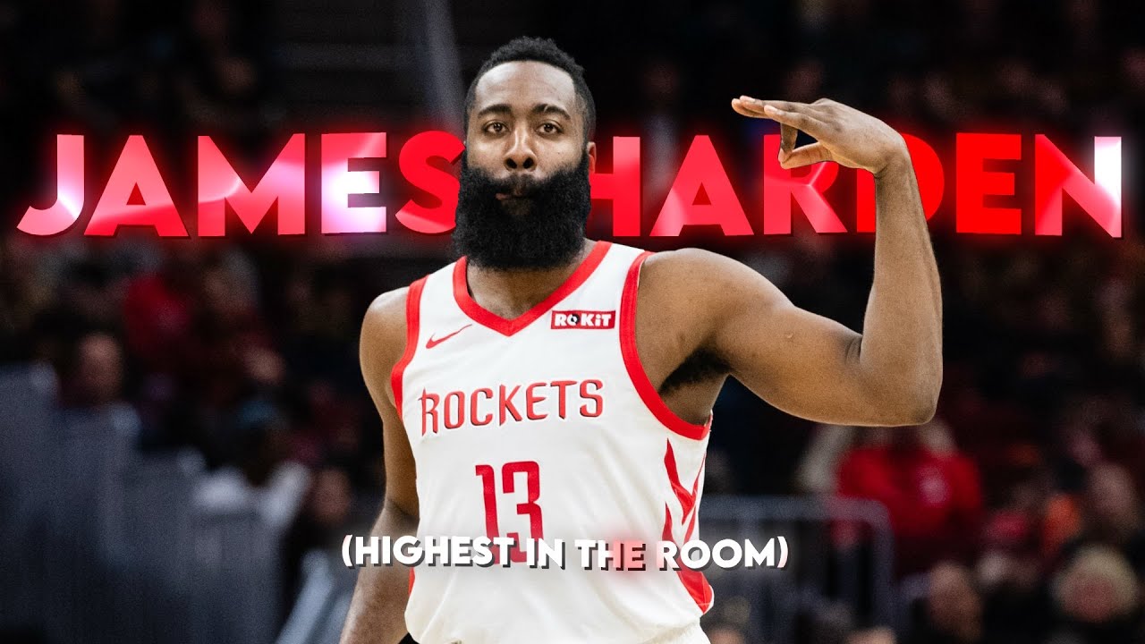 [4K] James Harden 「EDIT」(Highest In The Room) - YouTube