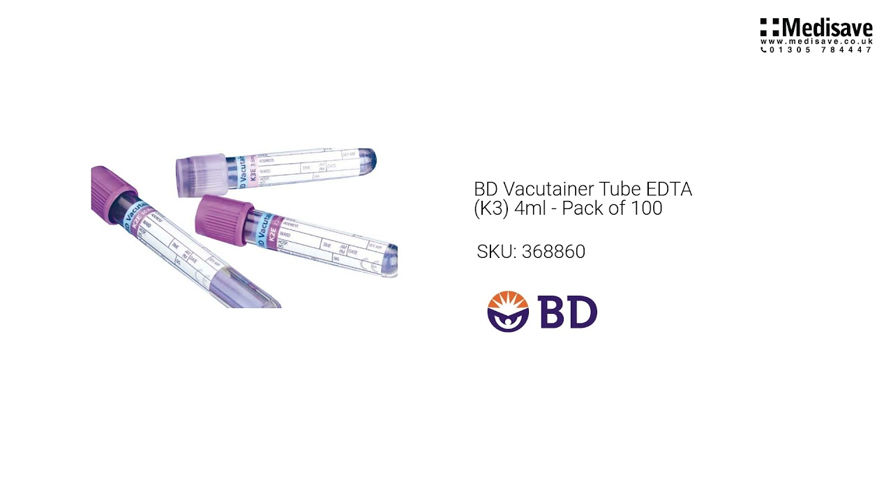 BD Vacutainer Tube EDTA K3 4ml Pack of 100 368860 - YouTube