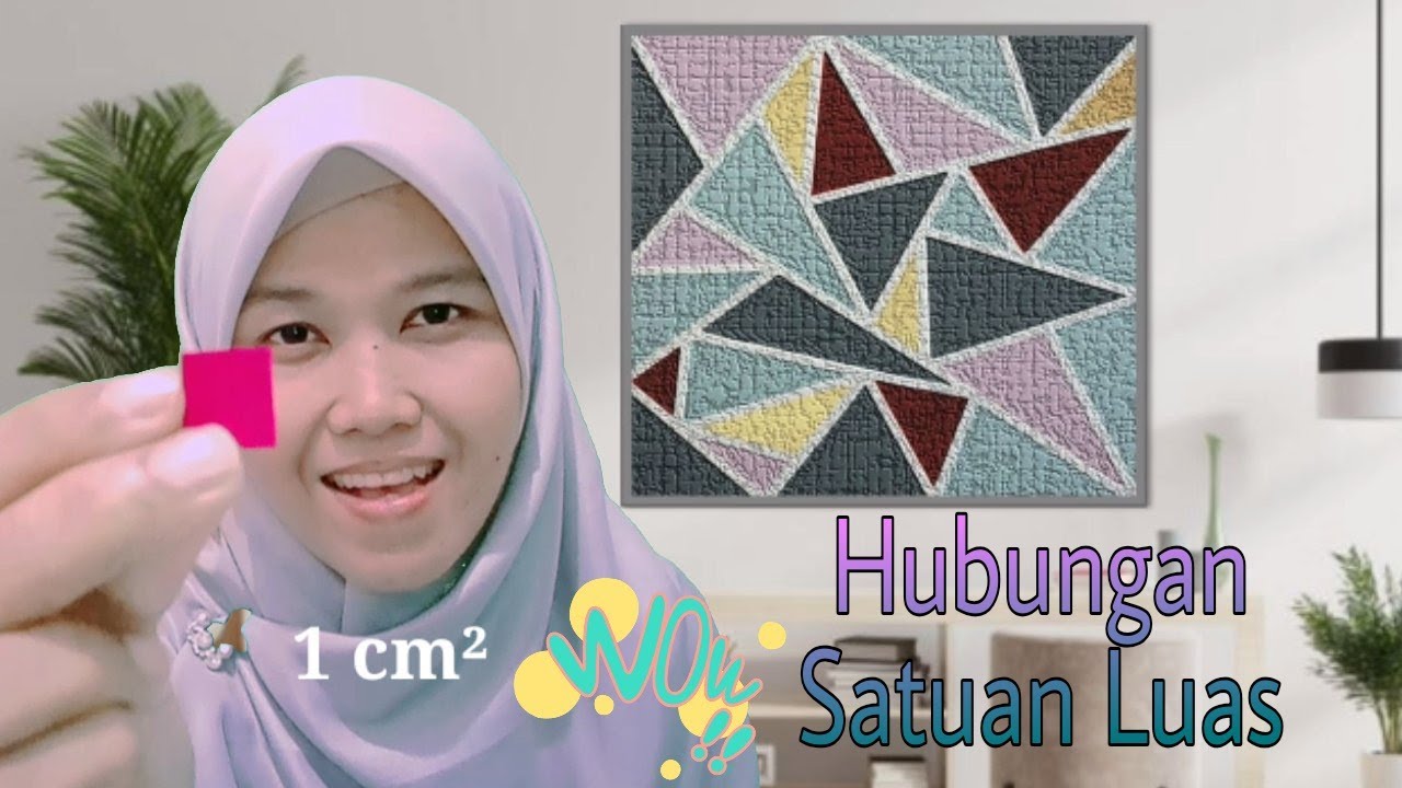 Hubungan Satuan Luas dan Cara Mudah Mengubah Satuan Luas - YouTube