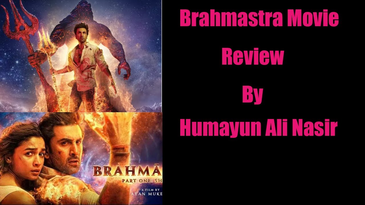 Brahmastra Movie REVIEW | By Humayun Ali Nasir - YouTube