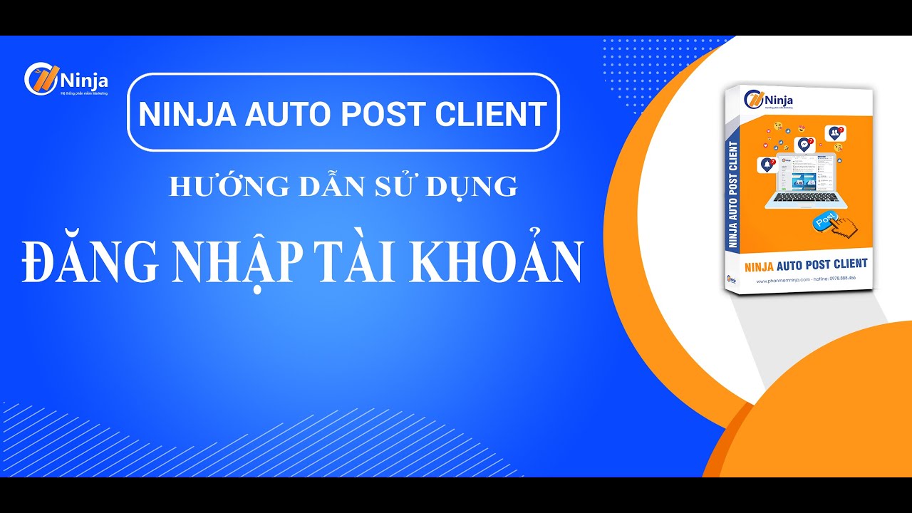 Ninja Auto Post Hướng dẫn nhập tài khoản - YouTube