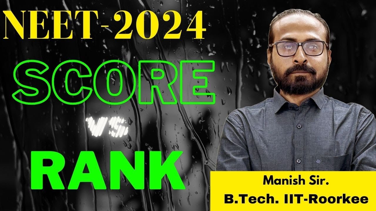 Score vs Rank vs Government College, NEET-2024 - YouTube