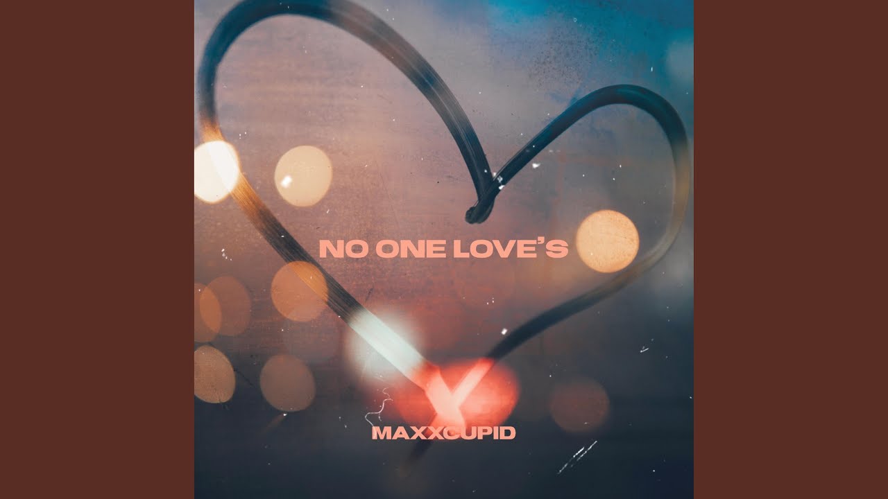 No One Love's - YouTube