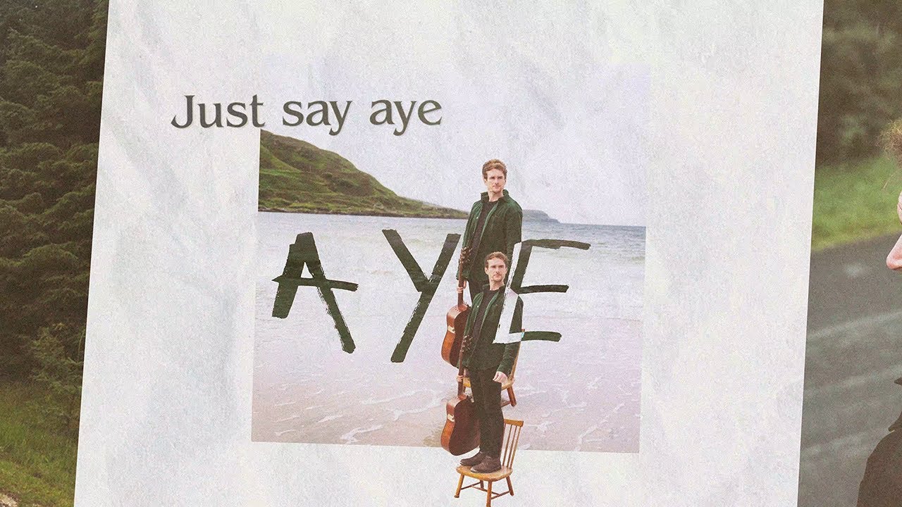Daniel Docherty ft. néomí - Just Say Aye (Official Lyric Video) - YouTube