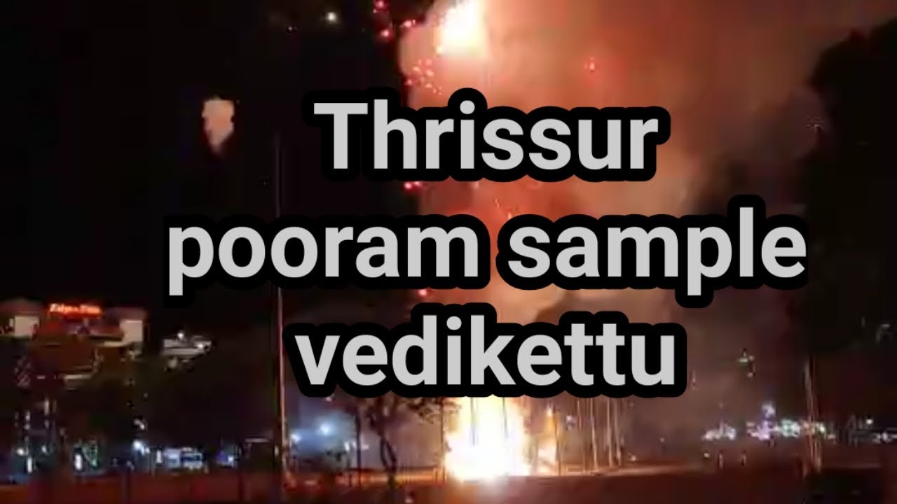 Thrissur pooram sample vedikettu||largest pooram festival in Asia ...