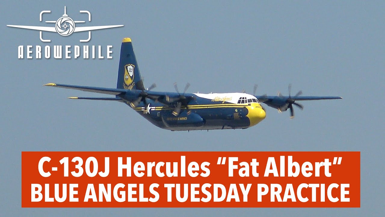 USN Blue Angels Flight Demo Team “FAT ALBERT” C-130J Hercules Flight ...