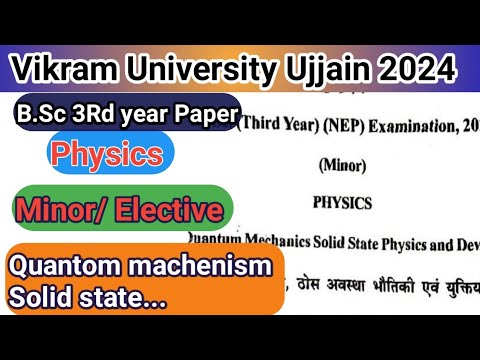 BSc 3Rd year Physics (Minor/Elective) Question paper 2024//Vikram ...