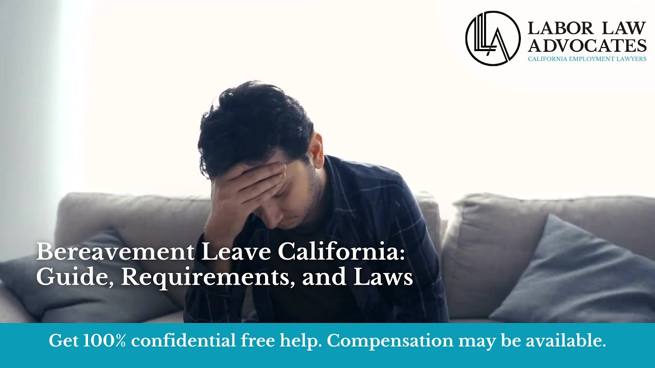 Bereavement Leave California: Guide, Requirements, and Laws - YouTube