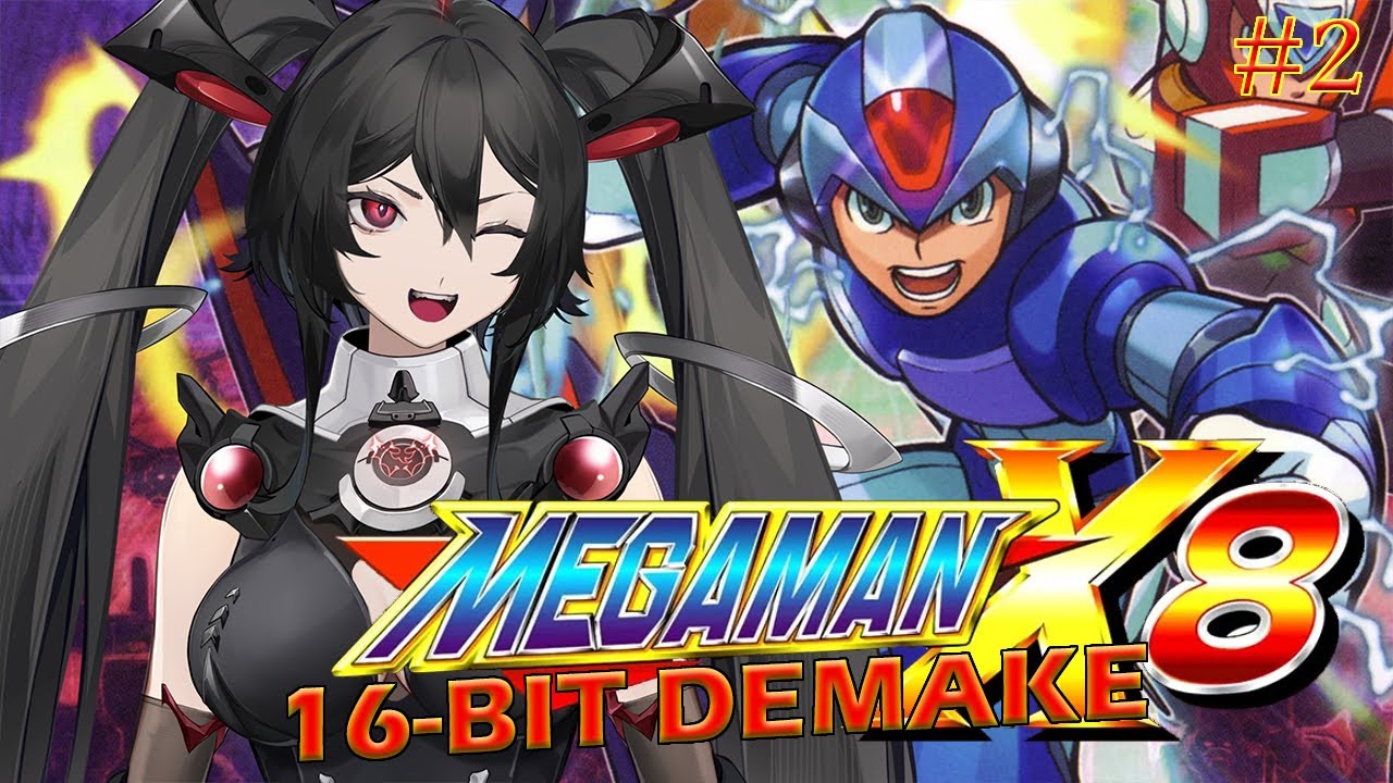 【MEGA MAN X8 16-BIT DEMAKE】 Going MAVERICK HUNTING with my Boi X! 【2 ...