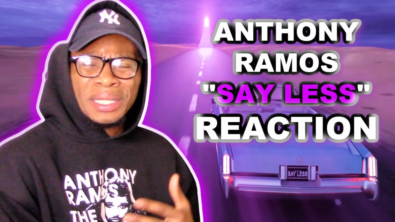 Anthony Ramos - Say Less (Official Audio Visualizer) REACTION - YouTube