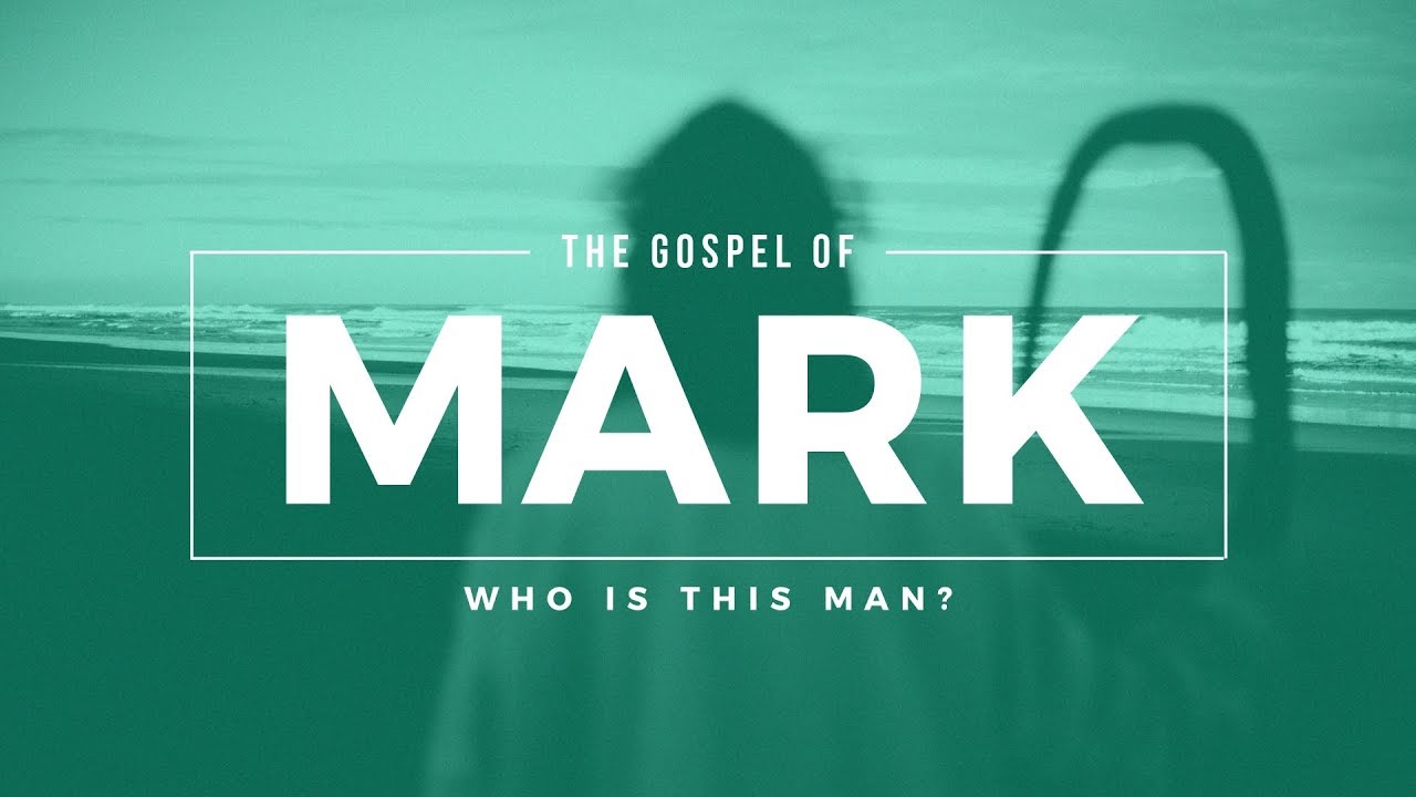 4/7 - The Gospel of Mark; Who Is This Man? - Joe Ryer - YouTube