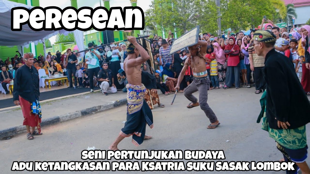 PERESEAN, BUDAYA PARA KSATRIA SASAK, LOMBOK || PARADE BUDAYA 2022 - YouTube